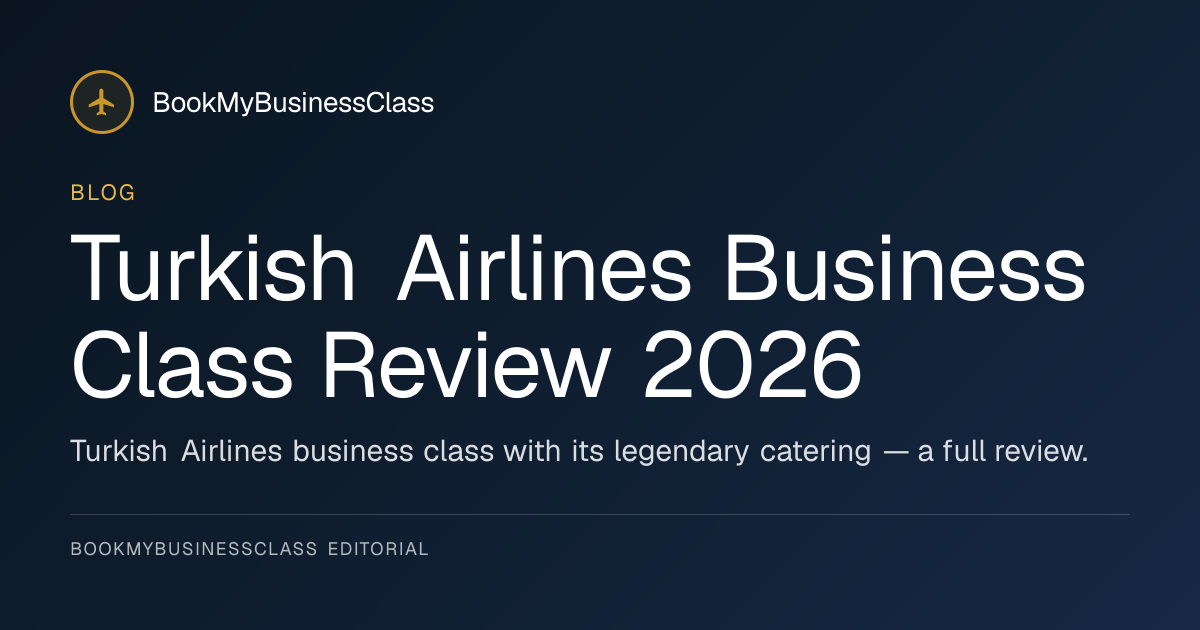 Turkish Airlines Business Class Review