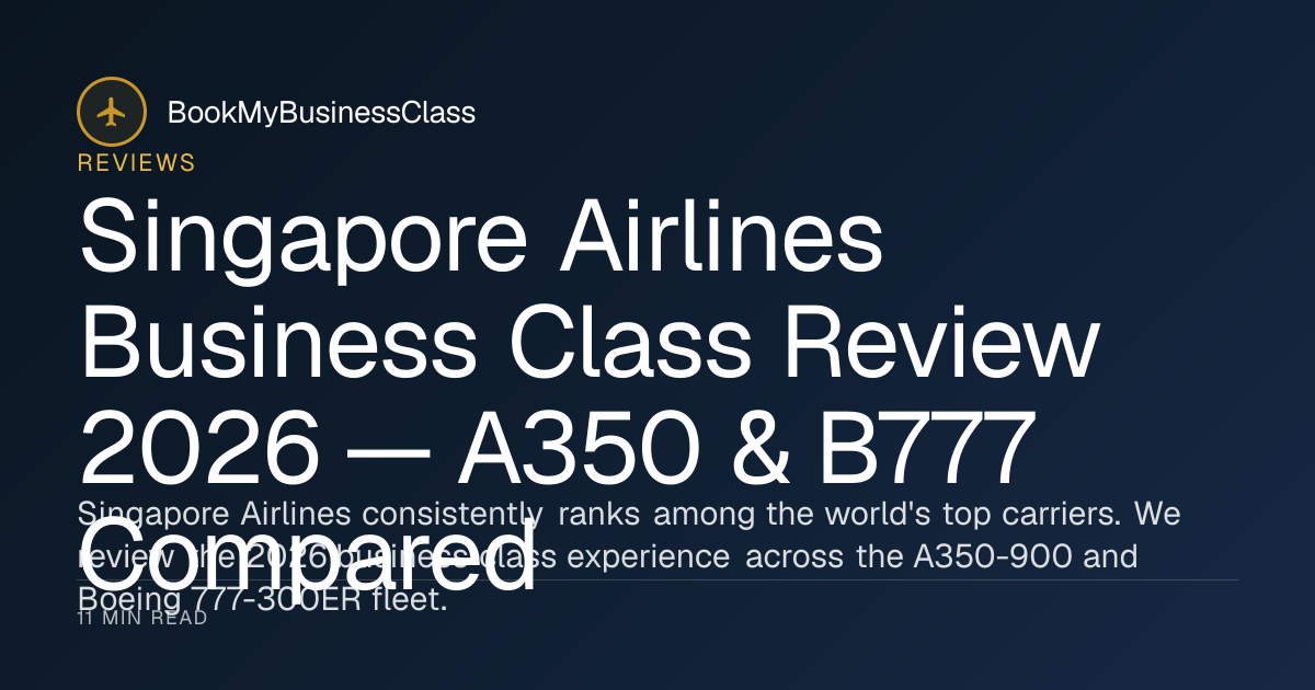 Singapore Airlines Business Class Review